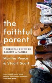 Faithful Parent Raising a Family-Martha Peace, Stuart Scott | Cru Media ...