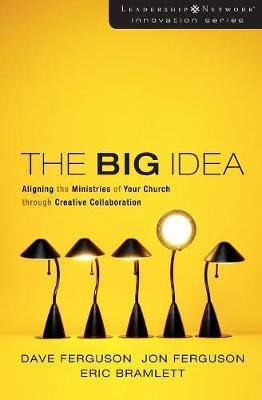 Leadership Network Innovation Series - The Big Idea | Cru Media Ministry