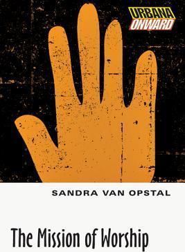 The Mission of Worship | Cru Media Ministry